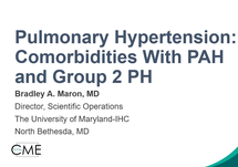 CME - Pulmonary Hypertension: Comorbidities With PAH and Group 2 PH ...