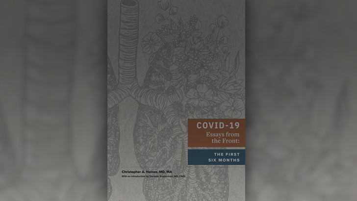 Dr. Haines recounts his experiences during COVID-19.